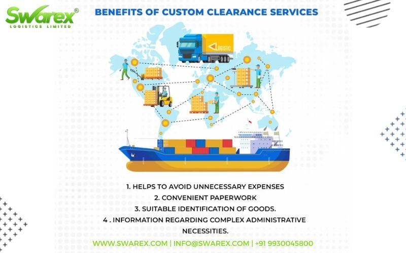 Swarex - The Benefits of Customs Clearance Services - Swarex Logistics ...